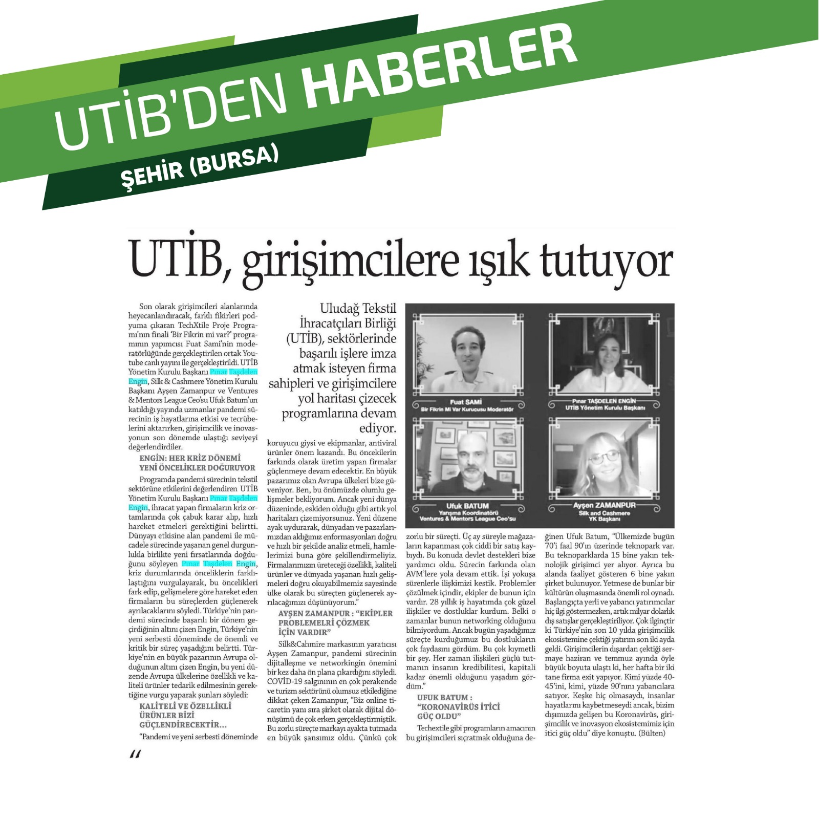 UTİB'İN PROGRAMLARI İLE YENİ FİKİRLER PODYUMA ÇIKIYOR!